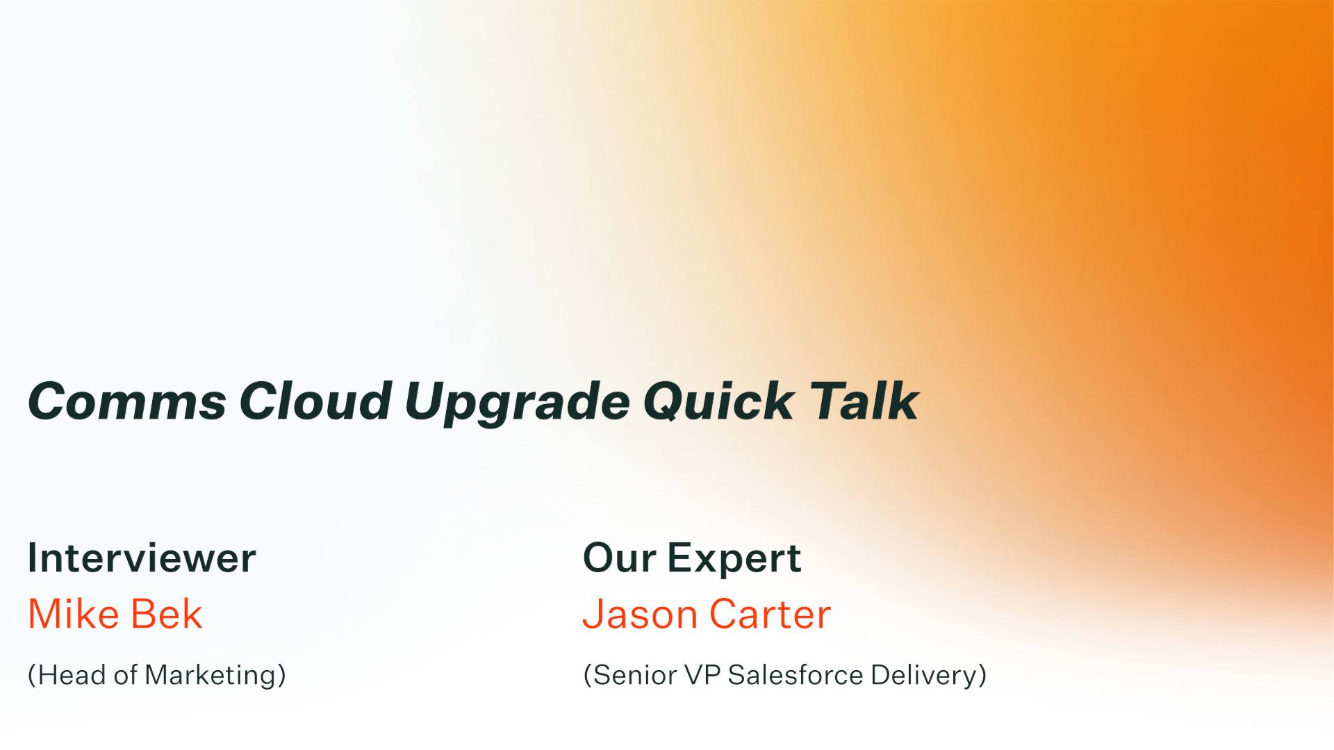 Comms Cloud Upgrade Quick Talk - Delivering Industry Specific Solutions